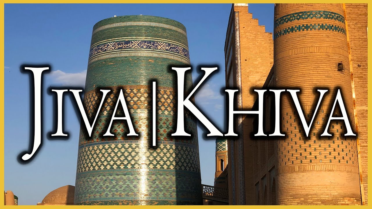 Khiva o JIVA (Uzbekistán) en 4K Ultra HD | Хива o Xiva o Jiveh en 4K ...