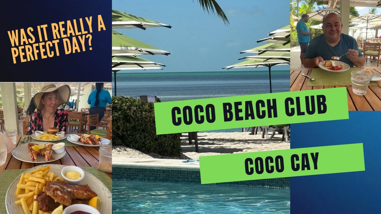Coco Beach Club at Coco Cay - Was it a perfect day? - YouTube