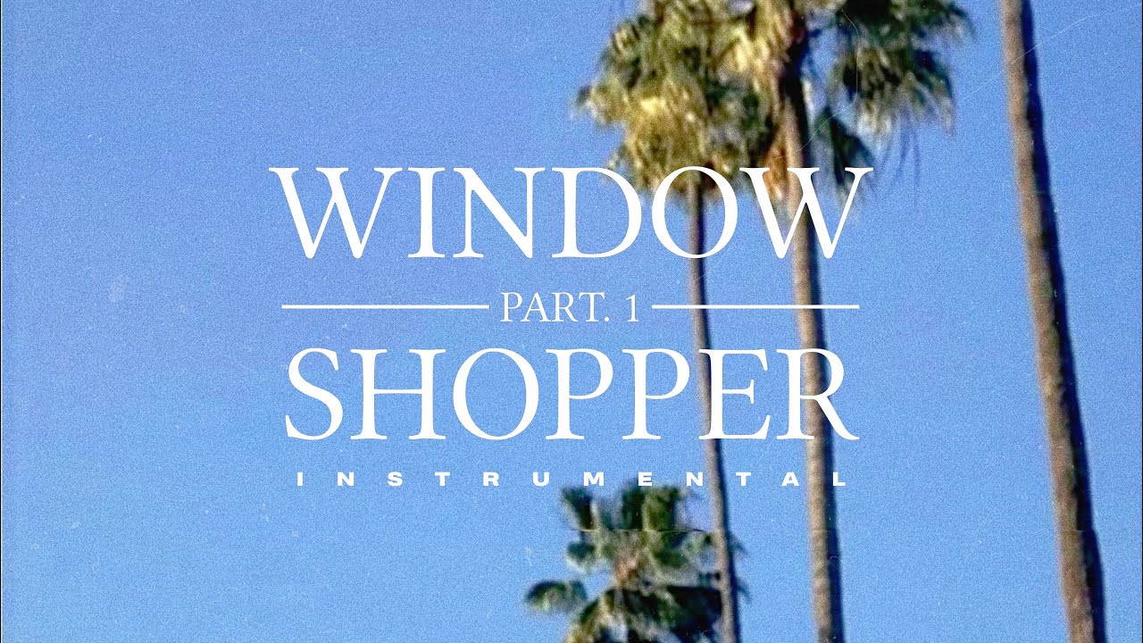 WINDOW SHOPPER PART. 1 // LAYLOW (Instrumental) (Version Longue) - YouTube