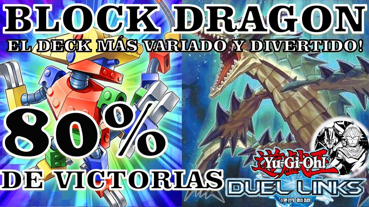 BLOCK DRAGON: el deck con más invocaciones que hay [DUEL LINKS] [ABRIL ...