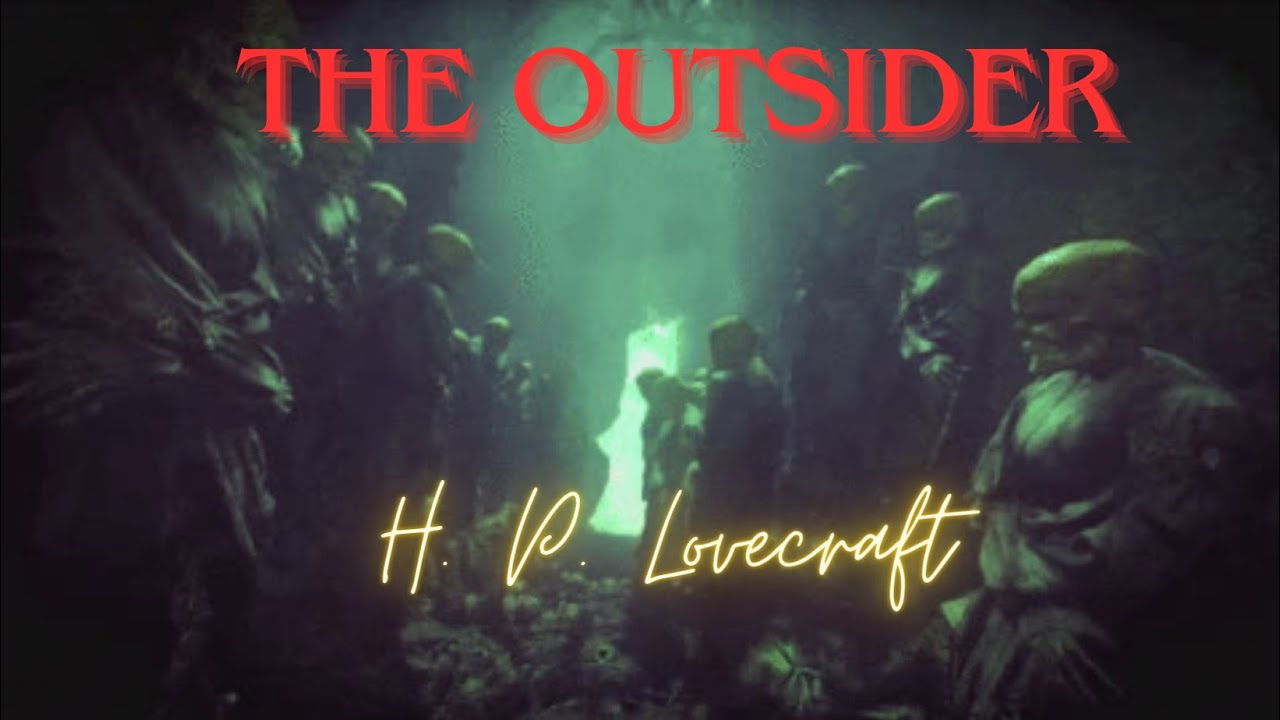 HALLOWEEN CELEBRATION EPISODE 17: The Outsider by H.P. Lovecraft - YouTube