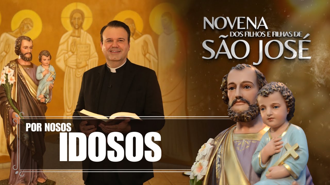 Novena dos Filhos e Filhas de São José - 28/01/2026 - YouTube