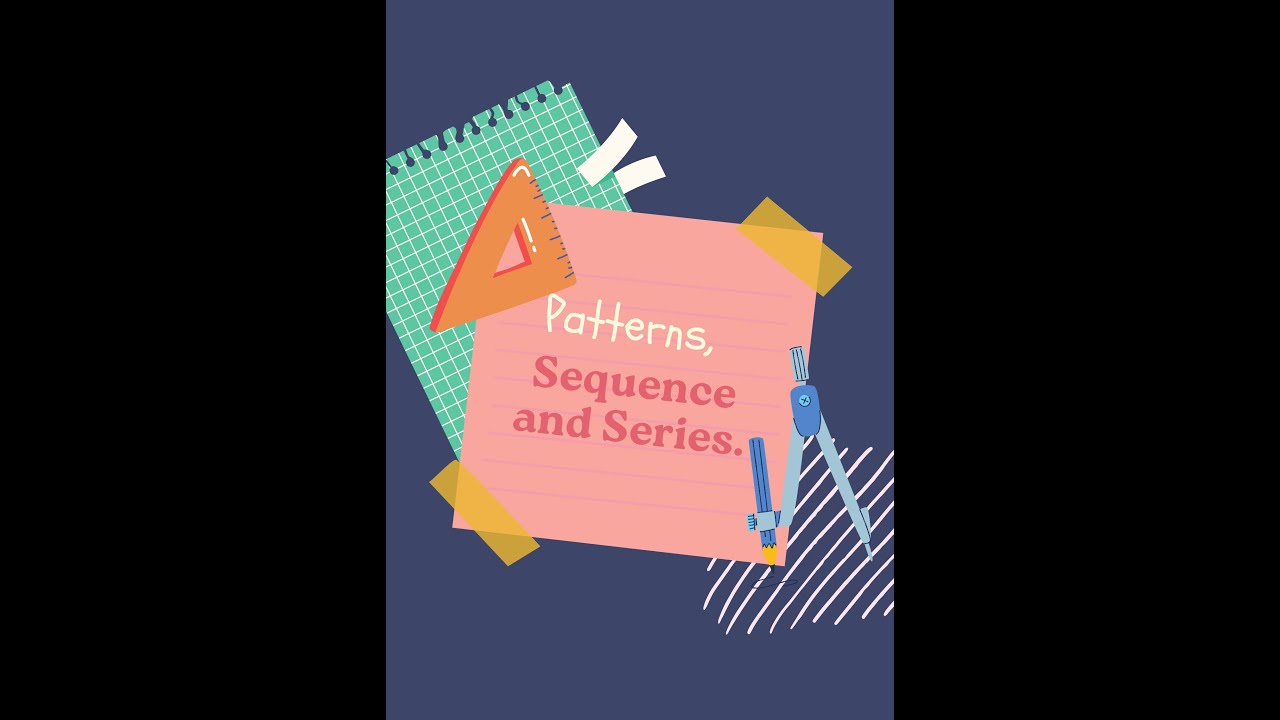 Grade 12 - Patterns, Sequence and Series Part 3 - YouTube