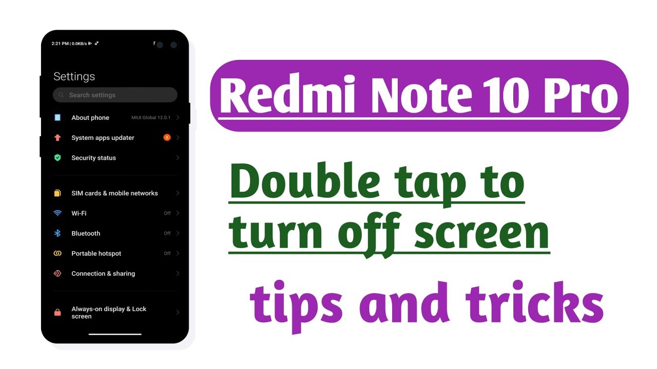 Redmi Note 10 Pro, Double tap to turn off screen setting tips and ...