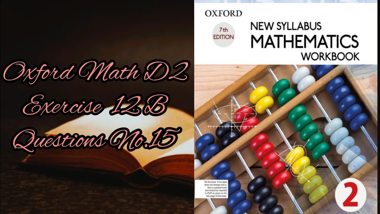 Mathematics book (D2)| 7th addition|Exercise 12B|Q# 15| Mathematics at ...