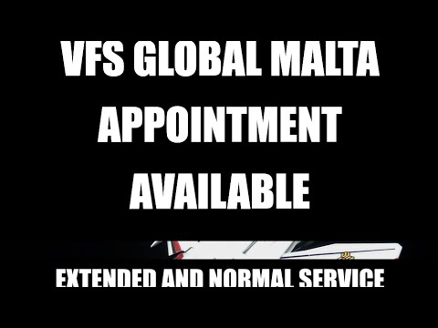 VFS Global Malta appointment date Available. Extended and Normal ...