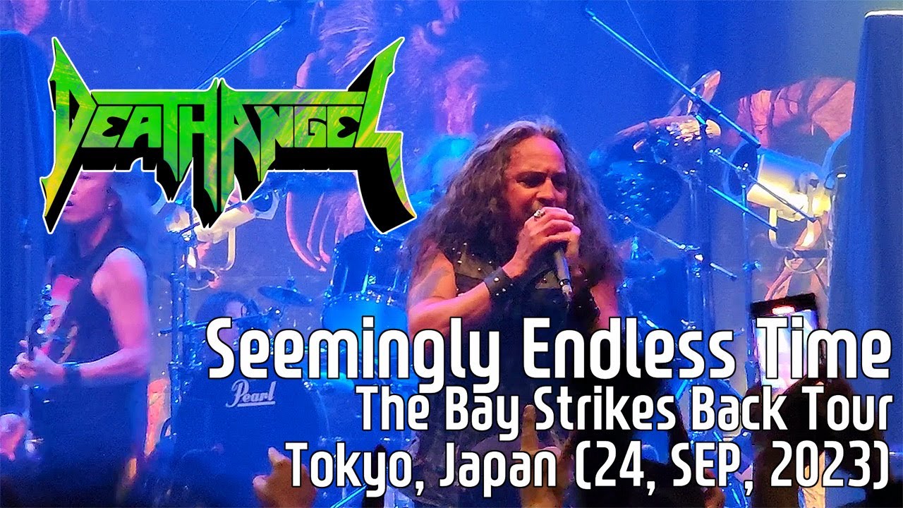 Death Angel - Seemingly Endless Time (The Bay Strikes Back Tour, Tokyo, Japan / 24, SEP, 2023 ...