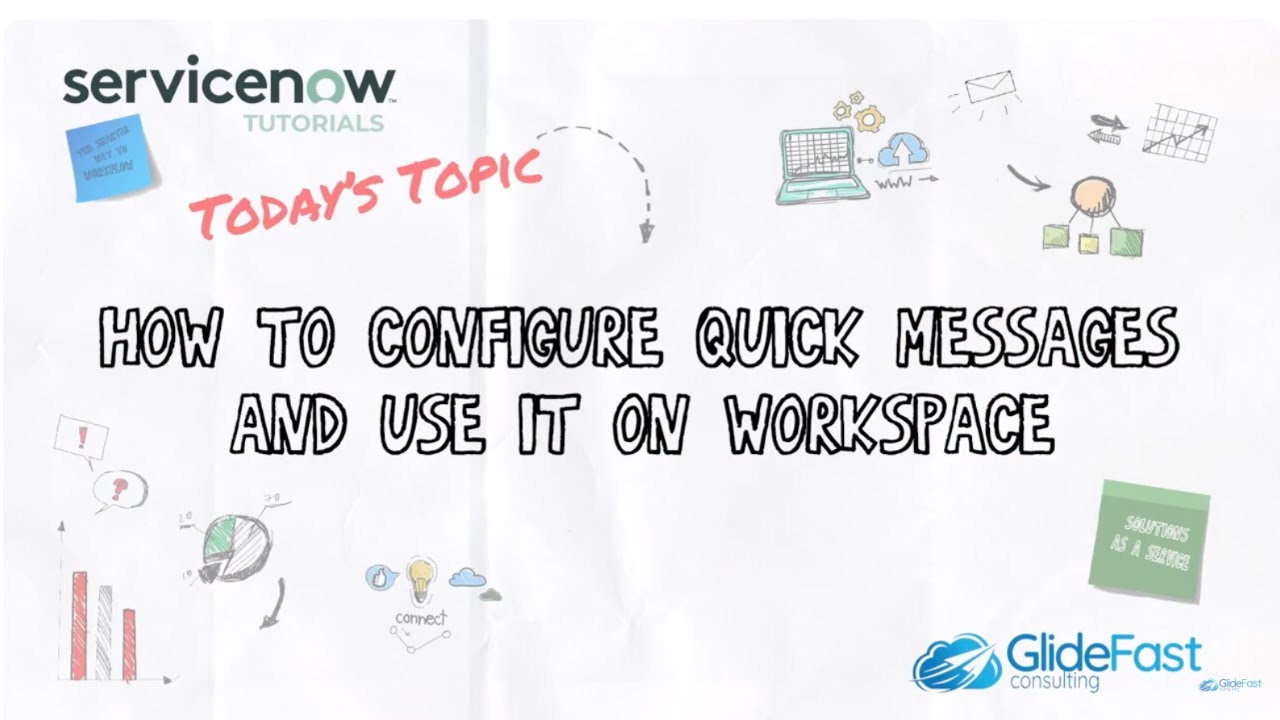 How to Configure & Use Quick Messages in ServiceNow Agent Workspace | ServiceNow Tutorial - YouTube