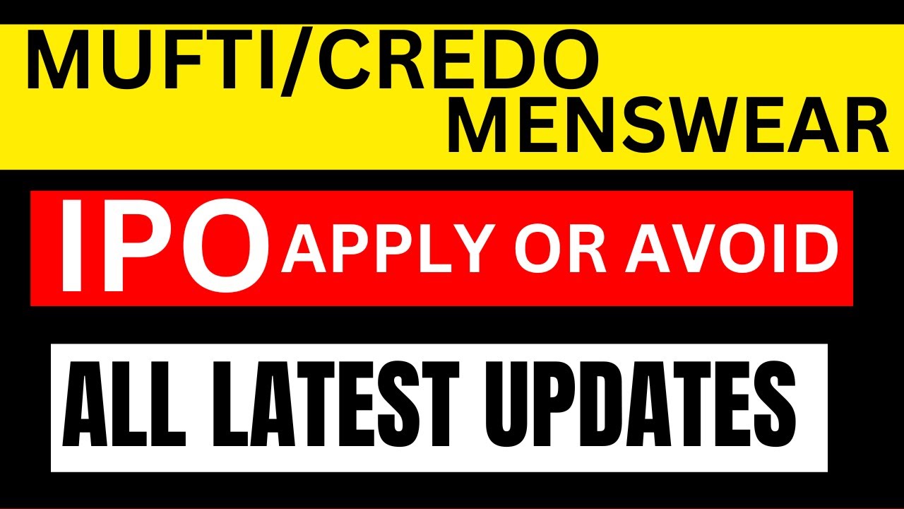 MUFTI MENSWEAR IPO Review* IPO मैं पैसा लगाने के पहले जरूर देखे*MUFTI ...
