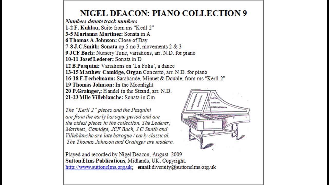 Piano Collection 2009 played by Nigel Deacon - YouTube