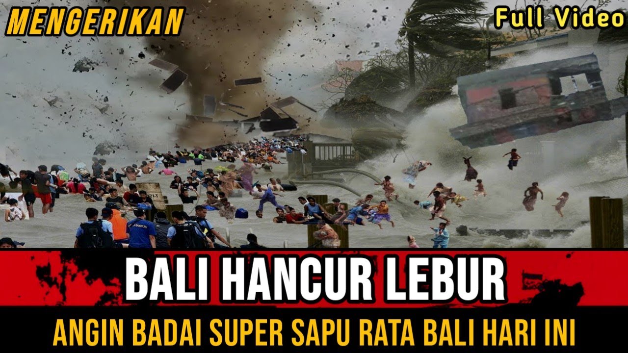 BALI HANCUR...!!! BADAI HINGGA GELOMBANG TINGGI HANTAM WILAYAH INI ...