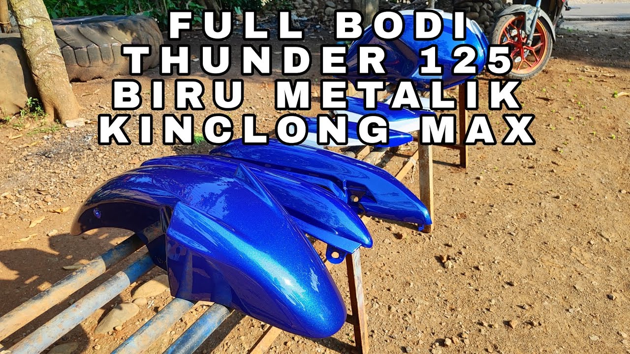 REPAINT WARNA BIRU METALIK BODI THUNDER BENGKEL CAT MOTOR SEMARANG ...