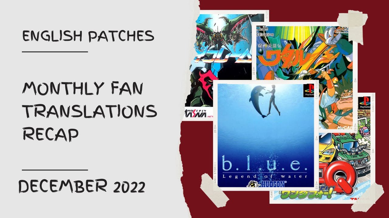Monthly Game Fan Translations Recap - December 2022 - YouTube