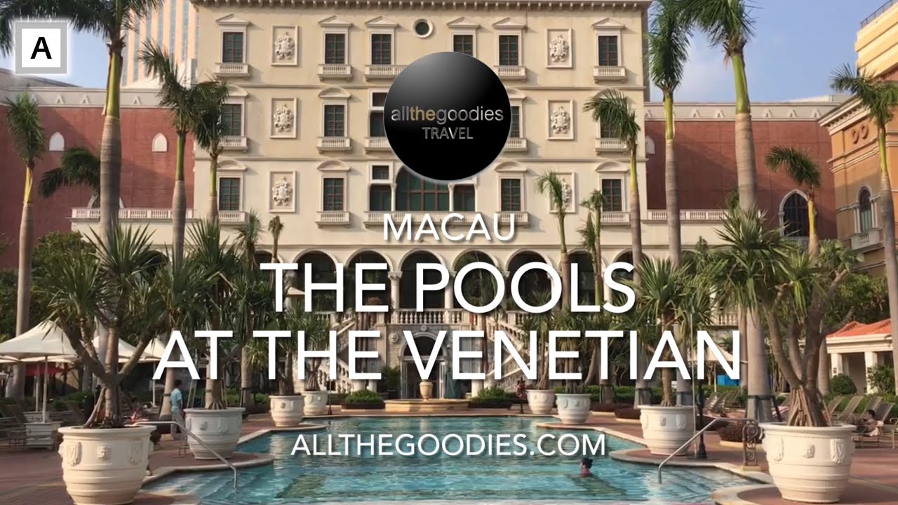 The Pools at the Venetian, Macau | Swimmingpools by Allthegoodies.com ...