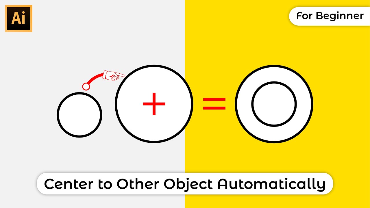 Center Object to Object Automatically - Adobe Illustrator Tutorial ...