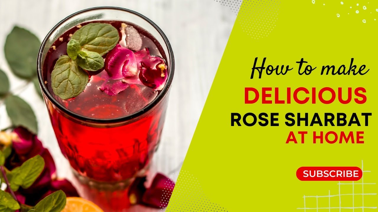 Fresh and Healthy: Homemade Gulab Ka Sharbat Recipe Revealed | Rose ...