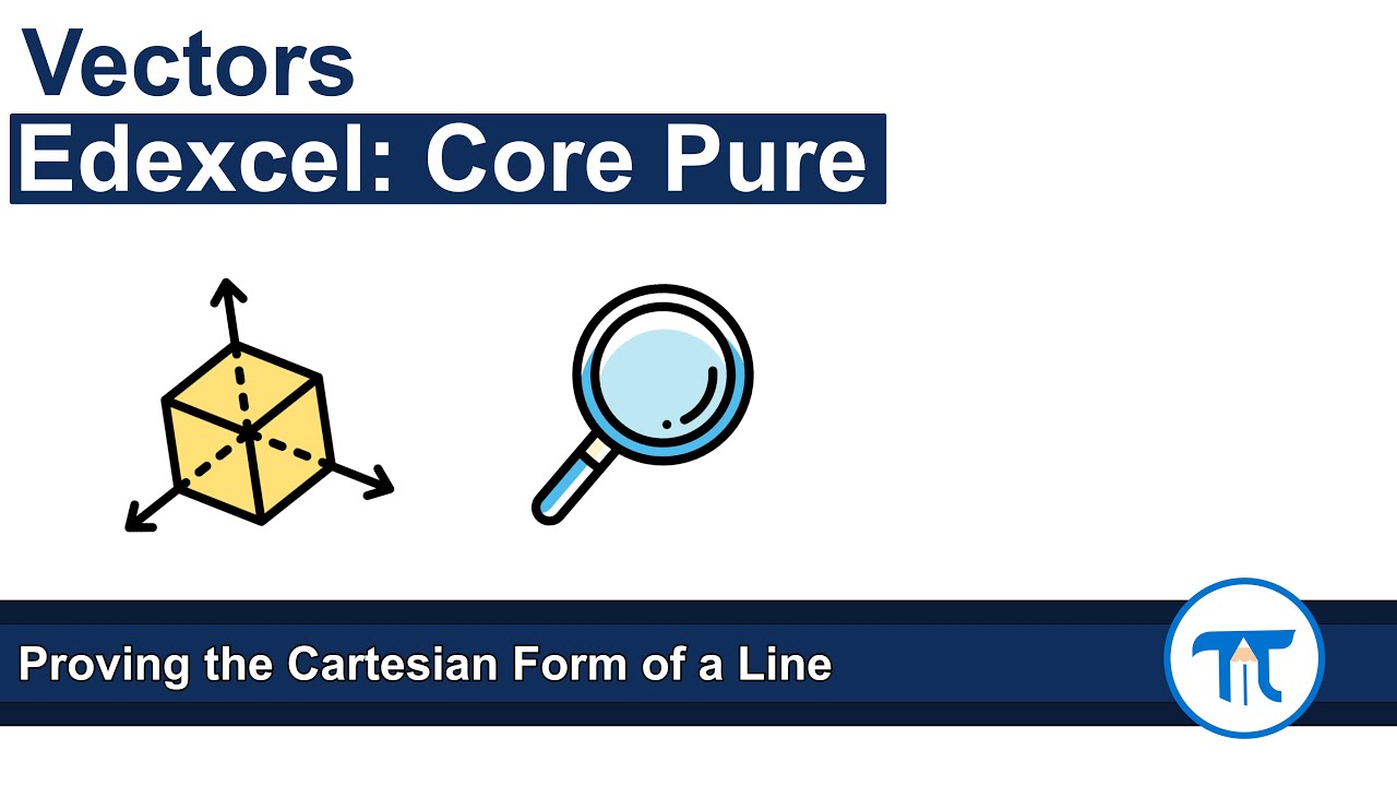 A Level Further Maths | Core Pure | Proving the Cartesian Form of a ...