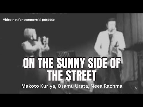 ON THE SUNNY SIDE OF THE STREET (TED LEWIS)- MAKOTO KURIYA, OSAMU URATA ...