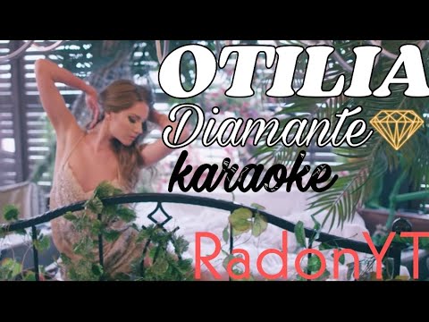 OTILIA - Diamante (Official Karaoke by RadonYT)