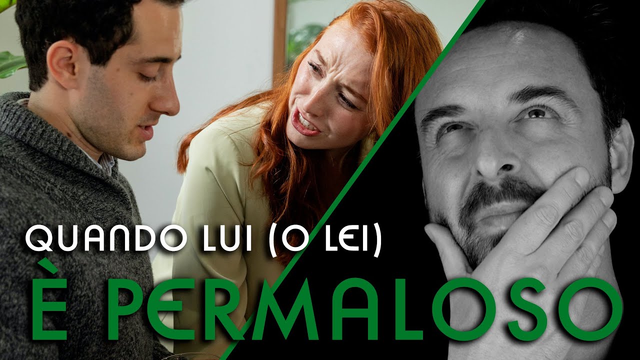 Quando lui (o lei) è permaloso - YouTube
