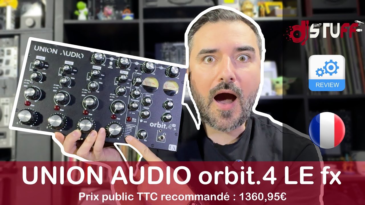 Union Audio Orbit 4 LE FX 🇫🇷 - YouTube
