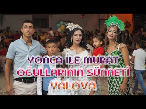YONCA İLE MURAT'IN OĞLUNUN SÜNNET DÜĞÜNÜ  - YALOVA