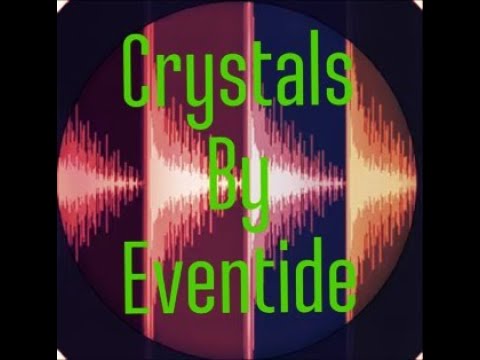 Eventide Crystals Harmonizer App- All Presets - YouTube