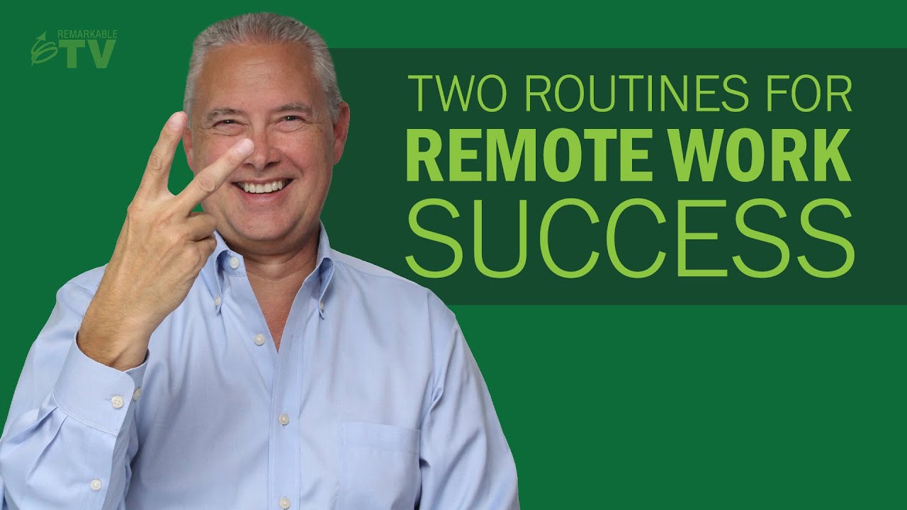 Two Routines for Remote Work Success - YouTube