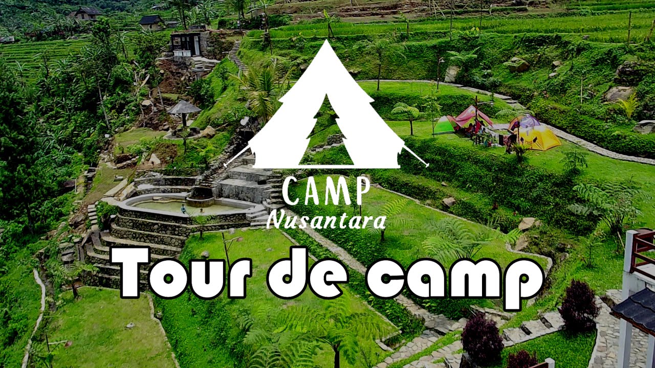 Tour de Camp Nusantara Cidahu Camping Ground - YouTube