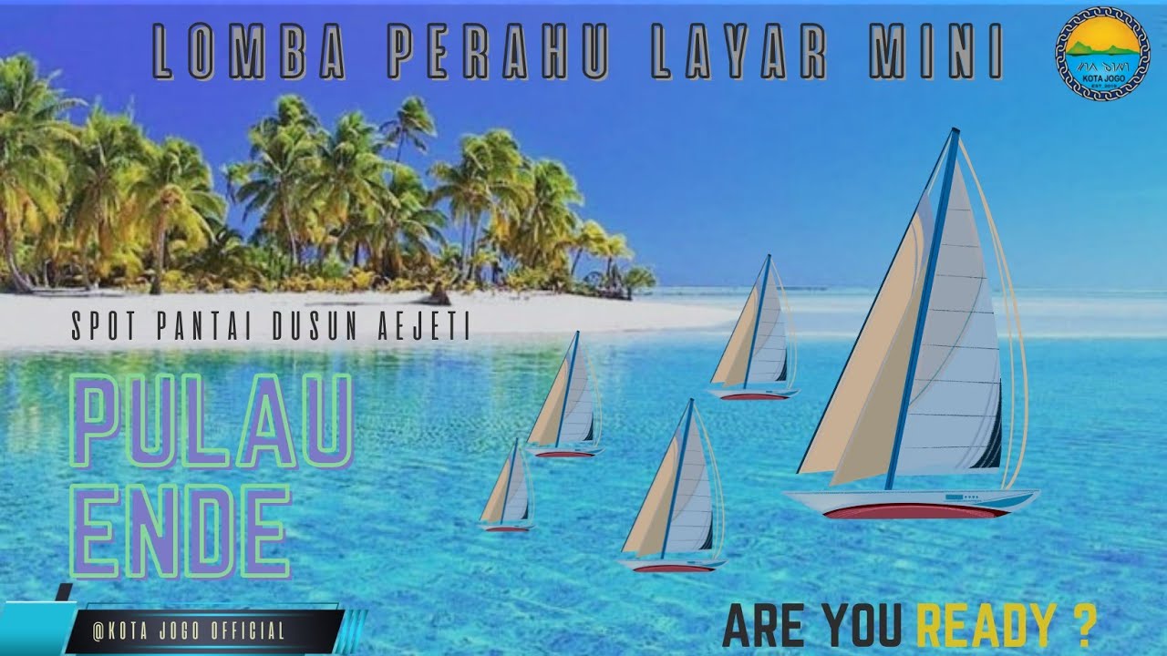 Lomba Perahu Layar Mini (Pendore Lambo Semma) - Local Pride Ende Island ...