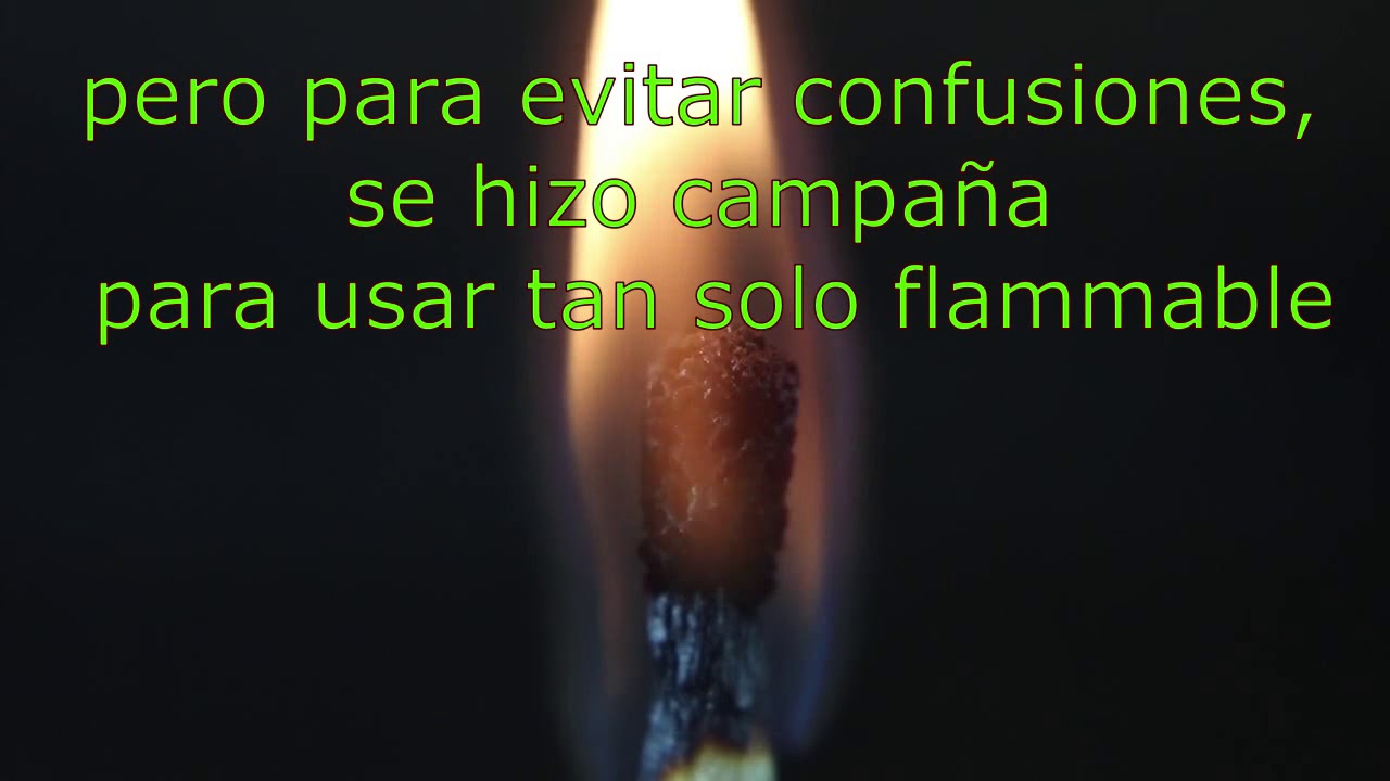 Inflamable significa flamable, qué país este - YouTube