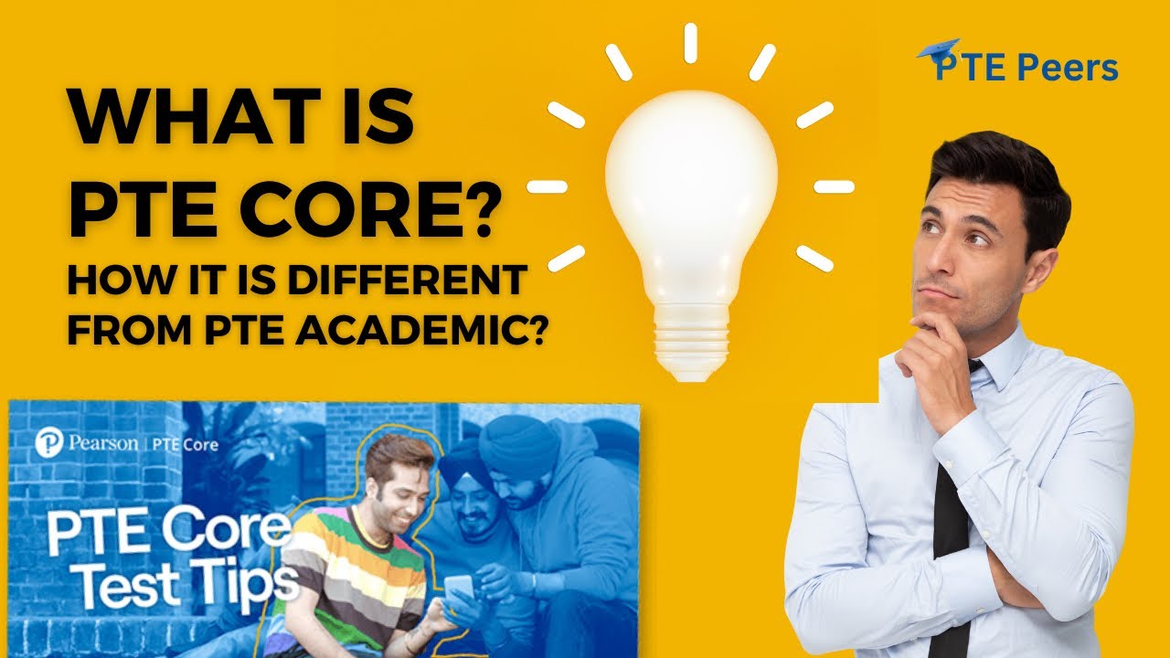 What Is PTE Core and How it is different from PTE Academic ...