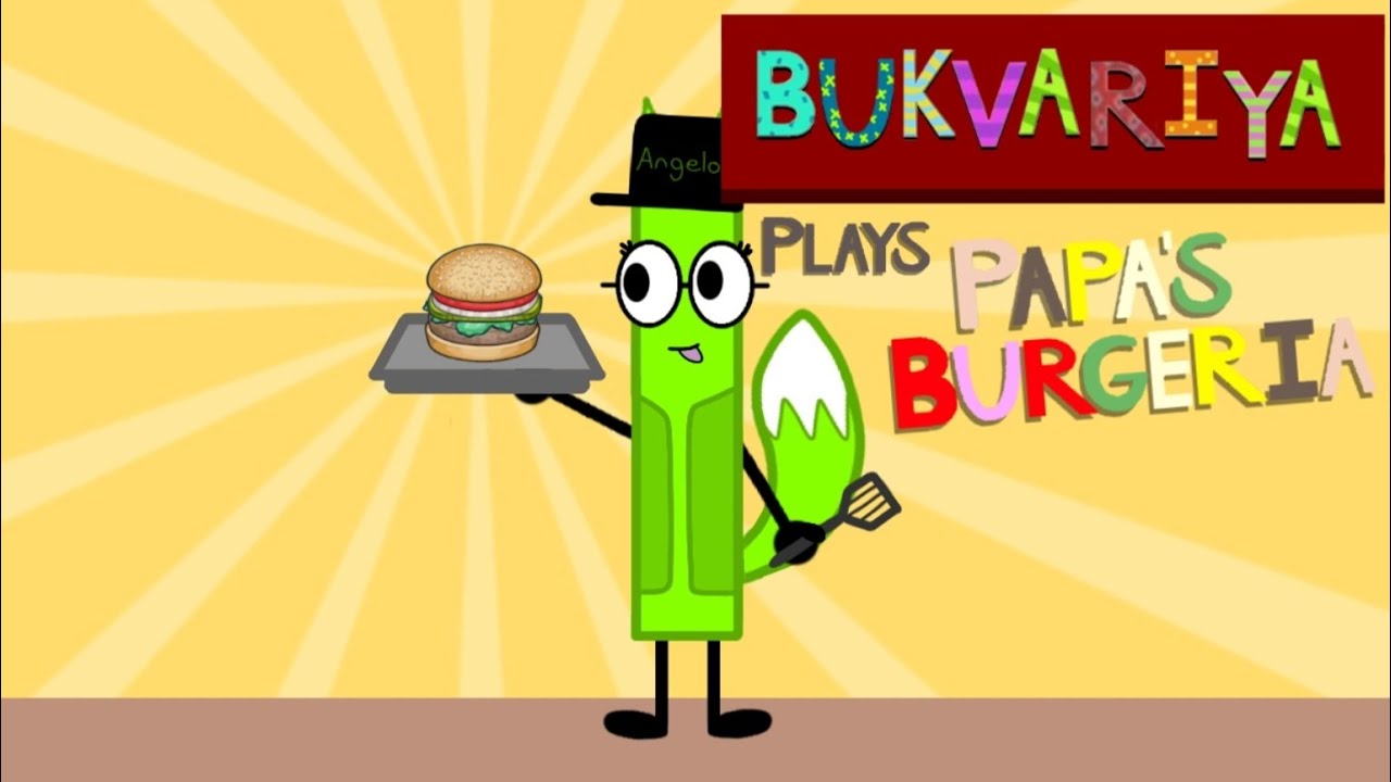 Bukvariya Plays "Papa's Burgeria" - YouTube