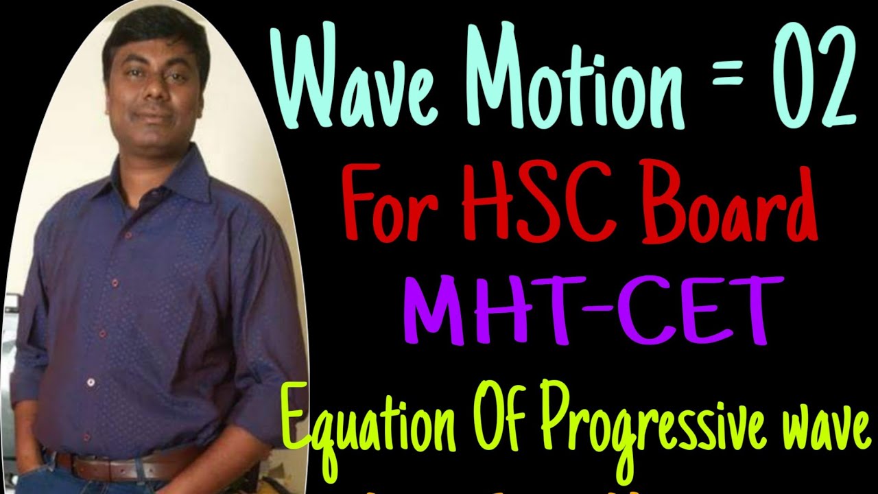 Wave Motion = 02 ; Equation of progressive wave - YouTube