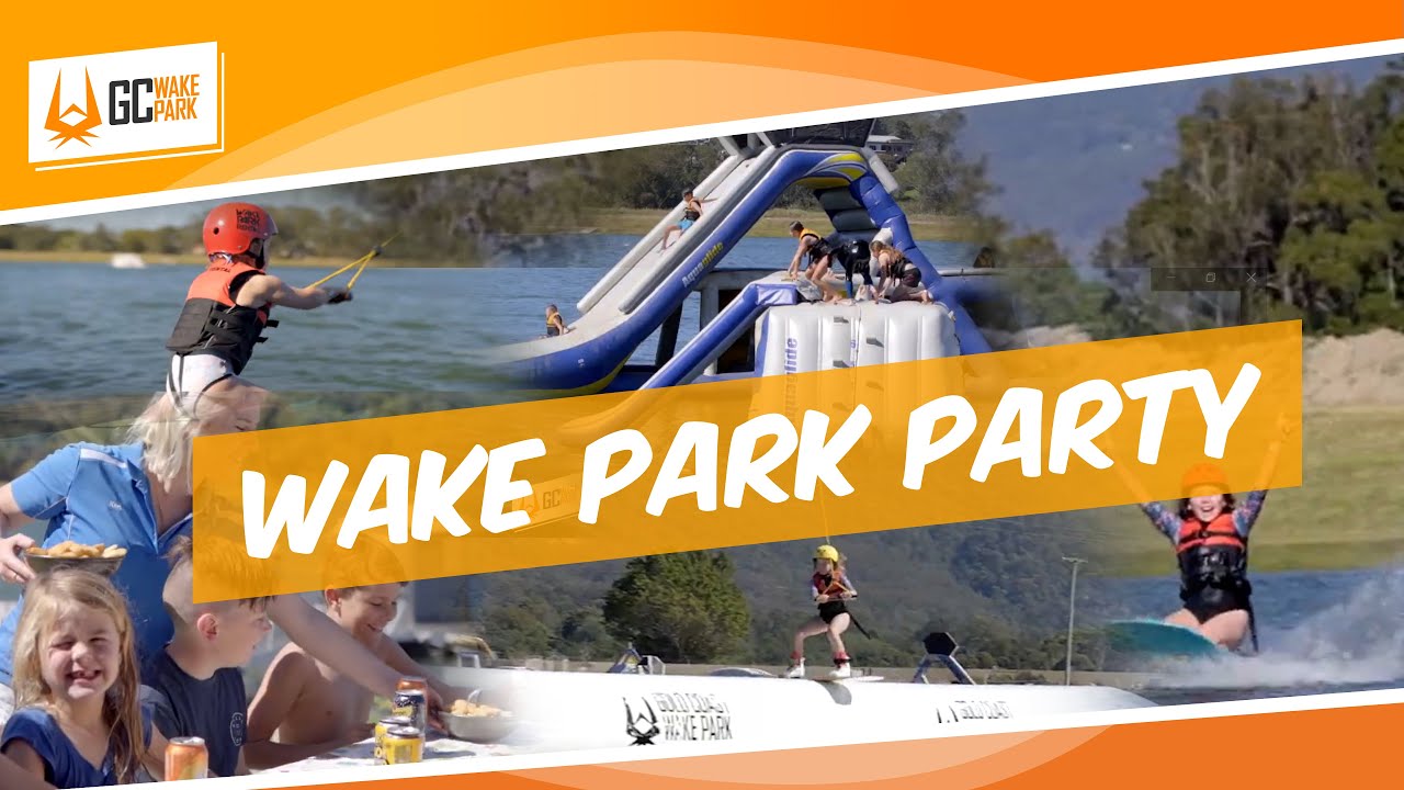 GC Wake Park Party by www.gcwakepark.com.au - YouTube