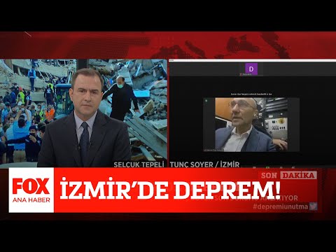 İzmir'de deprem! 30 Ekim 2020 Selçuk Tepeli ile FOX Ana Haber