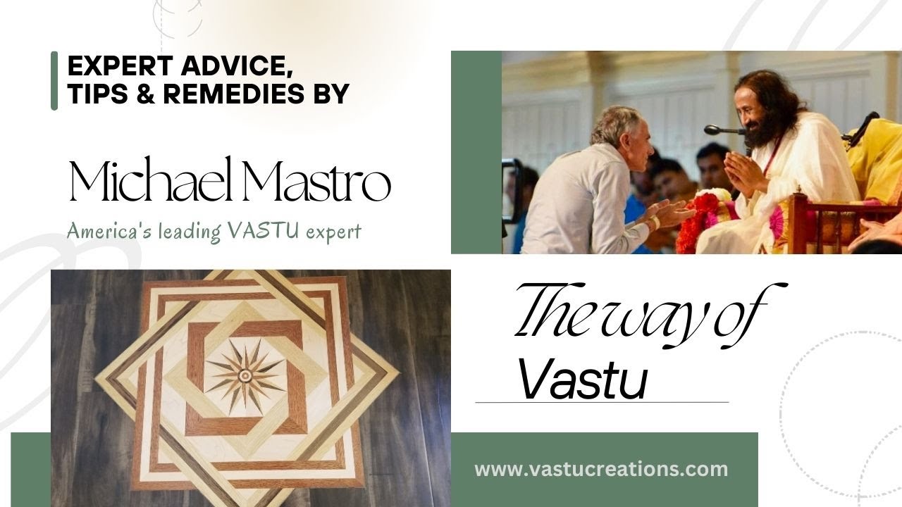 The way of Vastu w/ Michael Mastro - YouTube