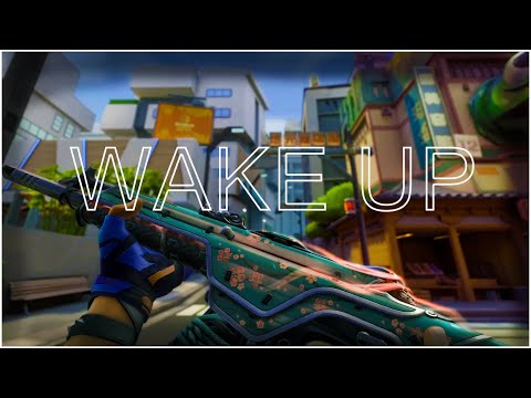 Wake Up 👹 (A Valorant Montage) - YouTube