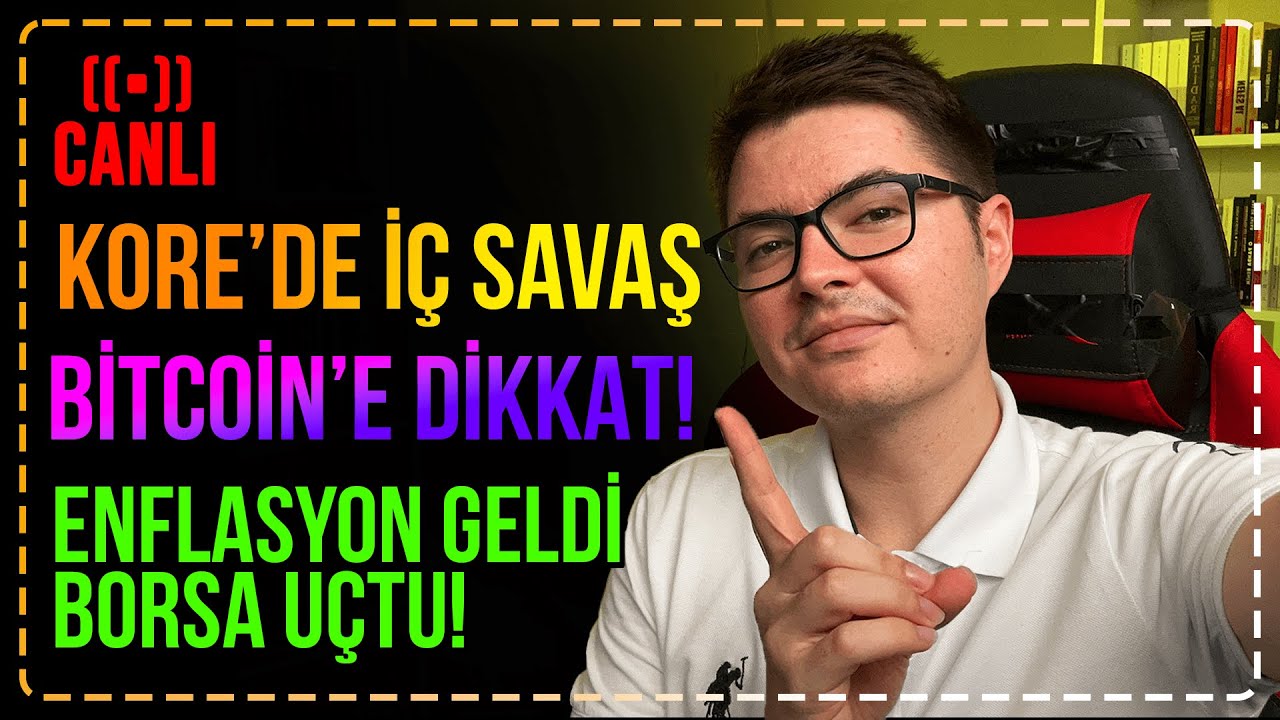 🔴 ACİL CANLI YAYIN! - Kore'de Darbe! - Borsa Uçuşta - Kripto'da Dikkat ...