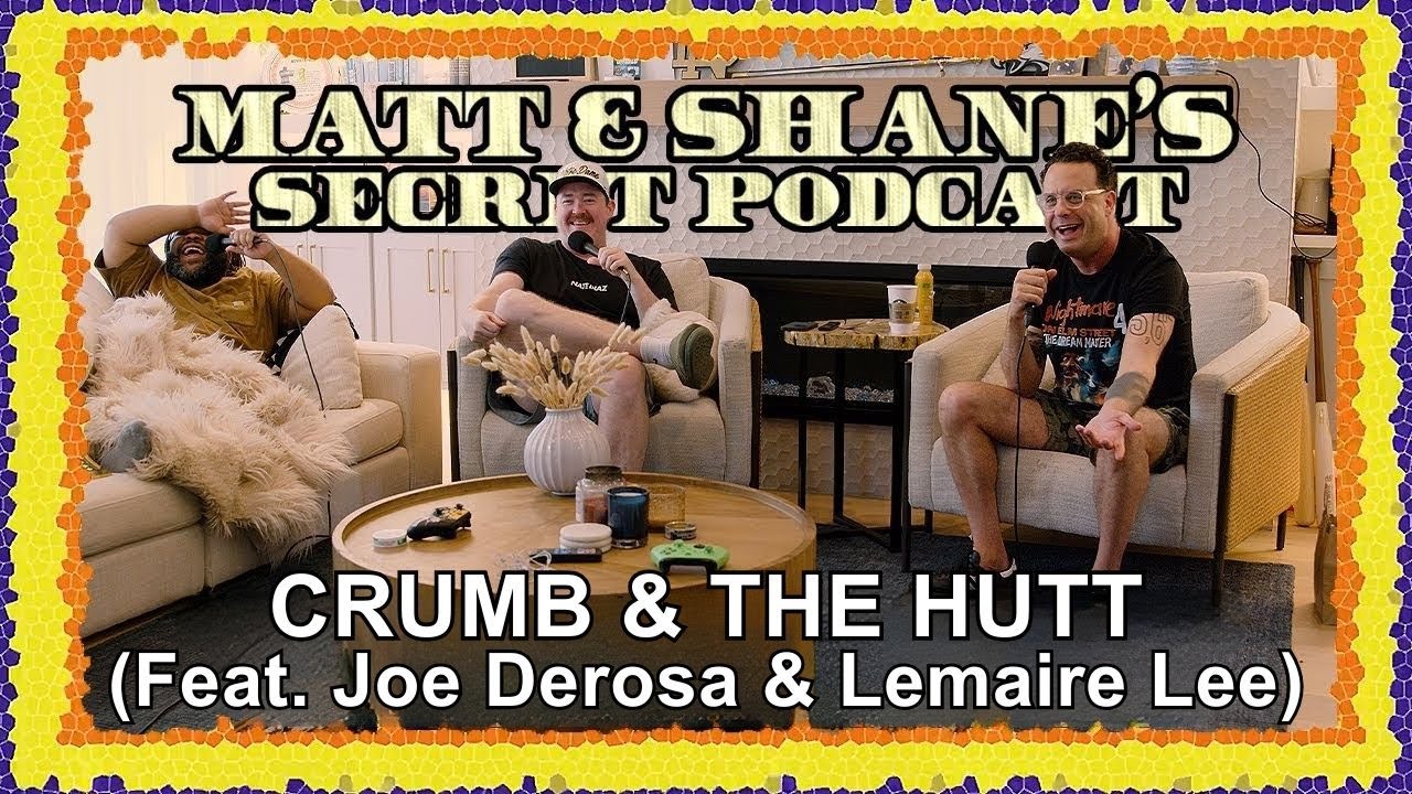Crumb & The Hutt (feat. Joe Derosa & Lemaire Lee) | Matt and Shane's ...