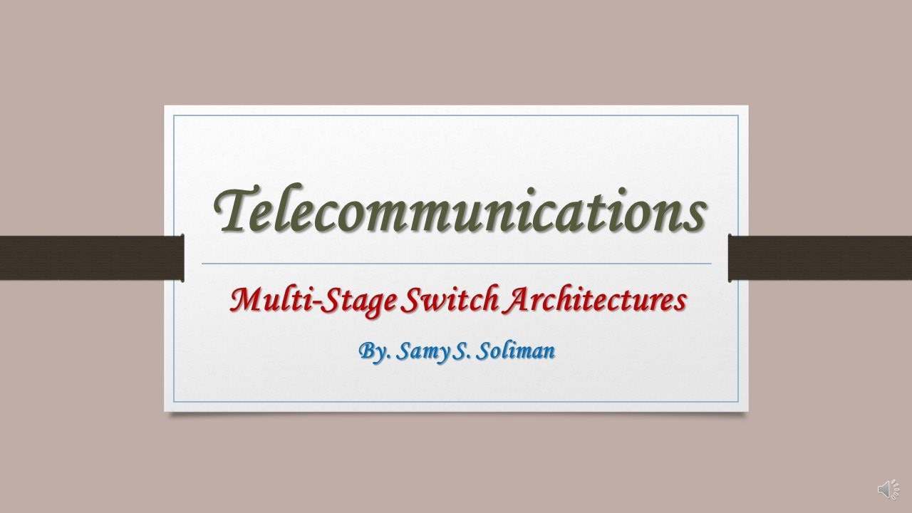 Telecommunication Systems (19 - Multi-Stage TST or STS Switch) - YouTube
