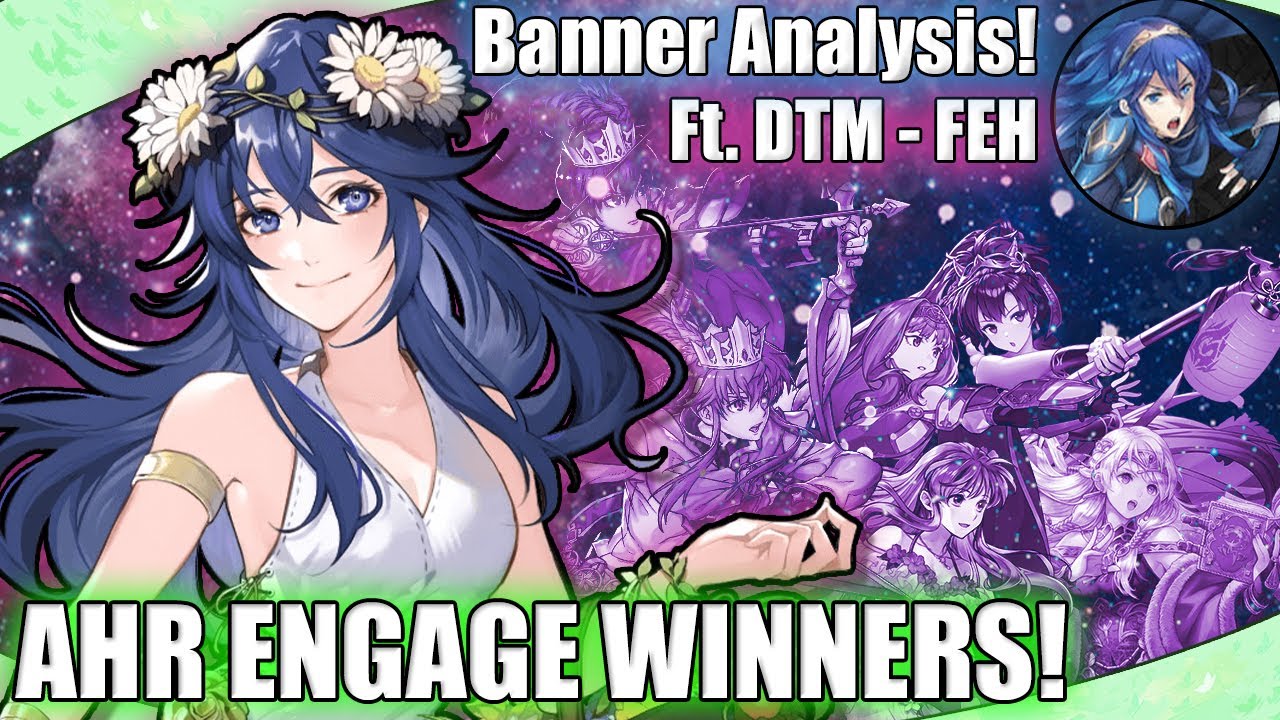 Feh Engage Cup AHR Banner Analysis Ft. DTM!! - YouTube