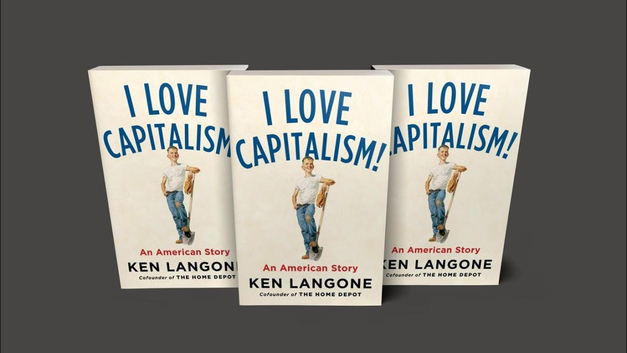 I Love Capitalism Book Summary An American Story - YouTube