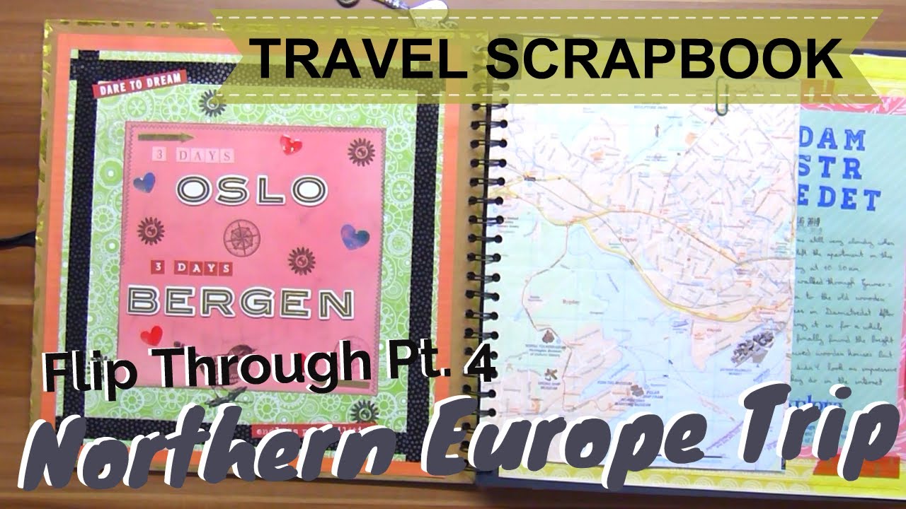 CHATTY flip through of 4th Northern Europe Travel Scrapbook Album- Oslo ...