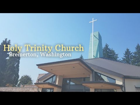Holy Trinity Church, Bremerton, WA - YouTube