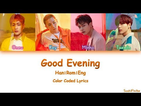 SHINee – Good Evening (데리러 가) Color Coded Lyrics Han|Rom|Eng