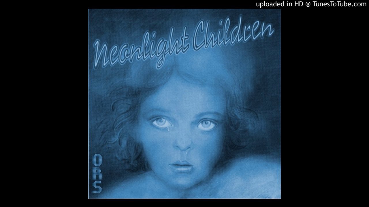 Orlando Riva Sound (ORS) - Neonlight Children (Unreleased Album) [1981 ...