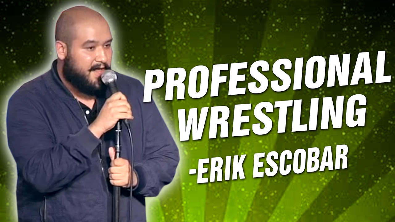 Erik Escobar: Professional Wrestling (Stand Up Comedy) - YouTube