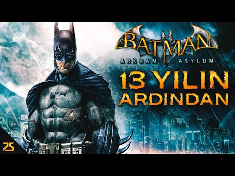 NEDEN EFSANE BİR OYUN?: Batman Arkham Asylum İnceleme