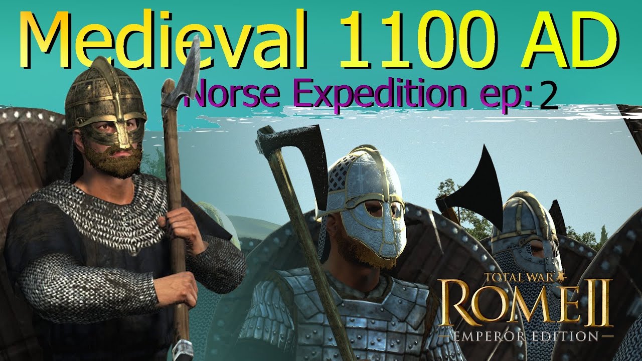 Fighting Ireland : Norse expedition -Total War: Rome 2 Medieval 1100 ad ...